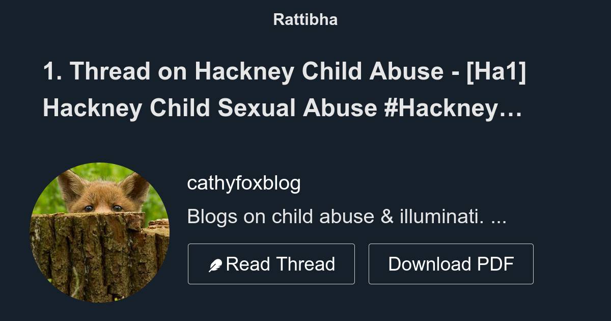 1. Thread on Hackney Child Abuse - [Ha1] Hackney Child Sexual Abuse ...