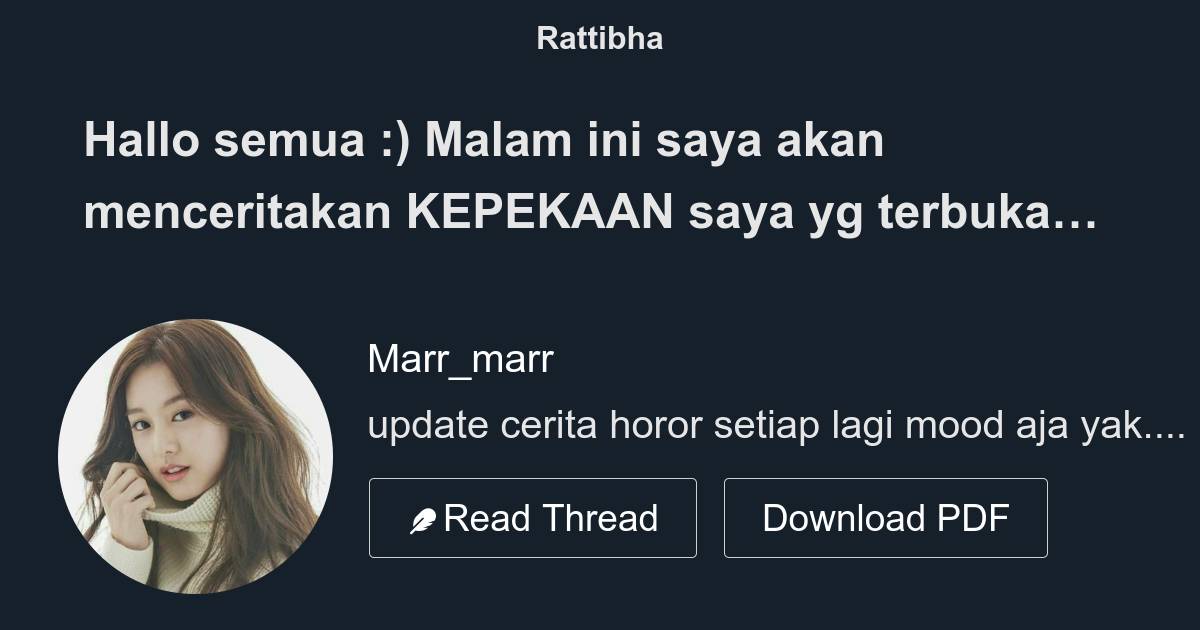 Hallo semua :) Malam ini saya akan menceritakan KEPEKAAN saya yg terbuka saya gak bilang itu ...