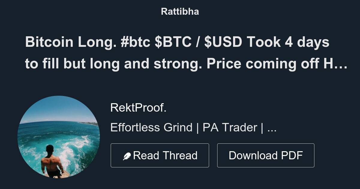 Bitcoin Long. #btc - Thread from RektProof. @RektProof - Rattibha