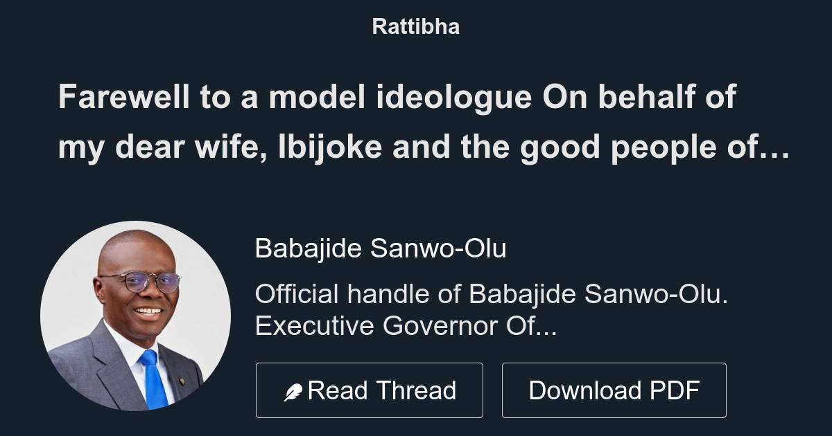 Farewell to a model ideologue On behalf of my dear wife, Ibijoke and ...