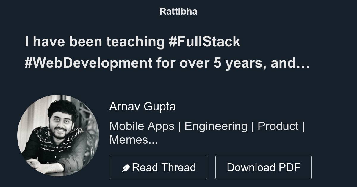 I have been teaching #FullStack #WebDevelopment for over 5 years, and taking interviews for # ...