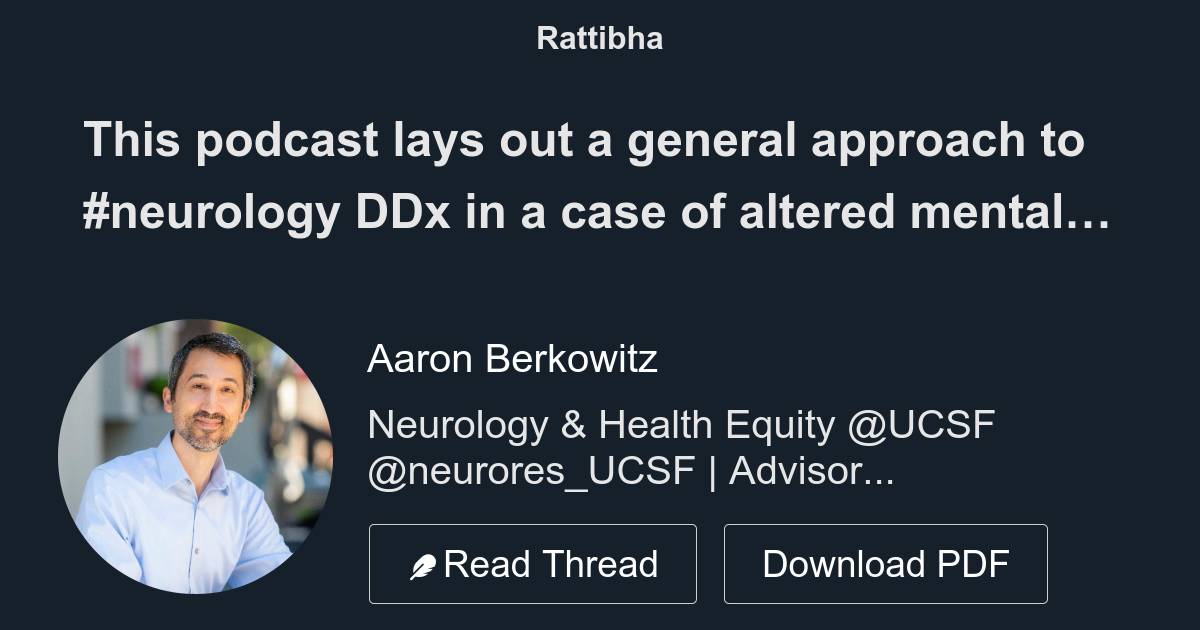 This podcast lays out a general approach to #neurology DDx in a case of ...