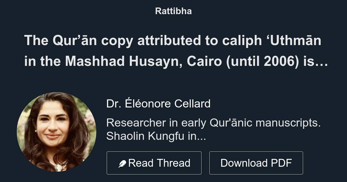 The Qur’ān copy attributed to caliph ‘Uthmān in the Mashhad Husayn ...