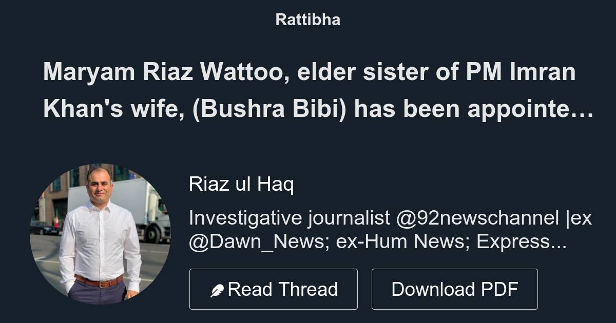 Maryam Riaz Wattoo, elder sister of PM Imran Khan's wife, (Bushra Bibi ...