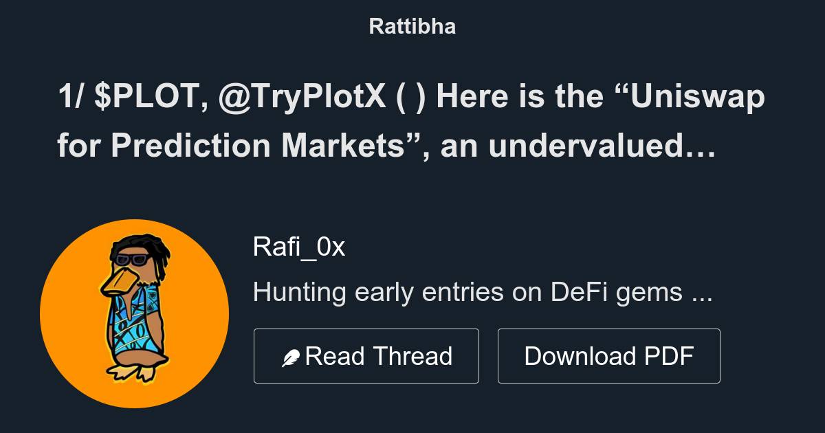 1/ $PLOT, @TryPlotX (https://t.co/kUfogtYqWt) Here is the “Uniswap for ...
