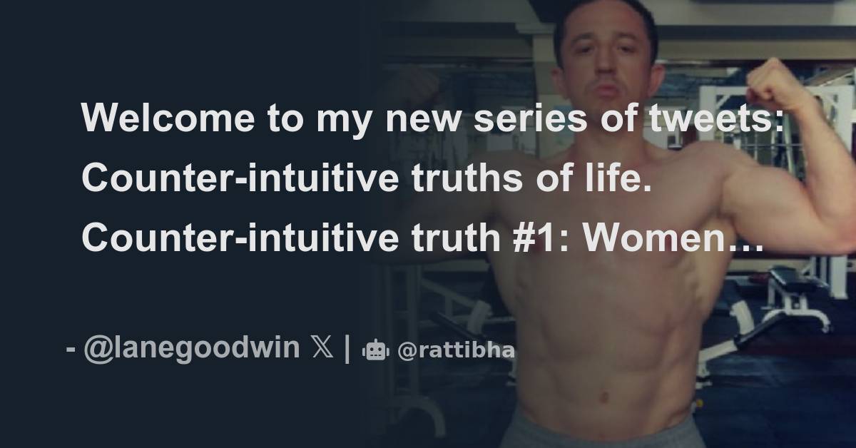 Welcome to my new series of tweets: Counter-intuitive truths of life ...