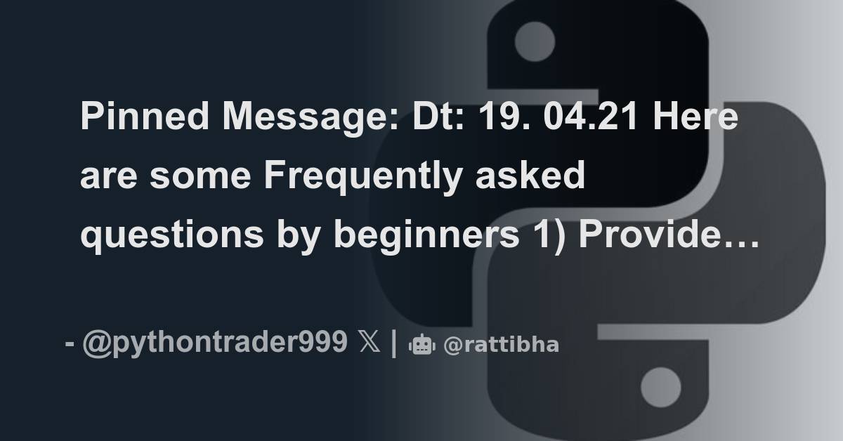 Pinned Message: Dt: 19. 04.21 Here are some Frequently asked questions ...