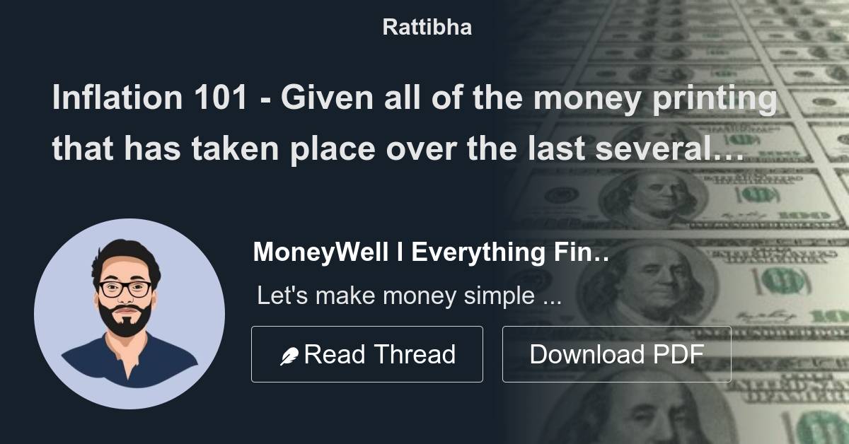 Inflation 101 - Given all of the money printing that has taken place ...