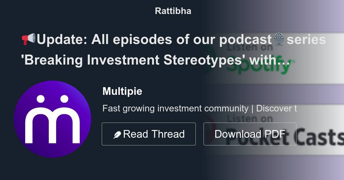 📢Update: All episodes of our podcast🎙️series 'Breaking Investment Stereotypes' with @singhalrajk ...