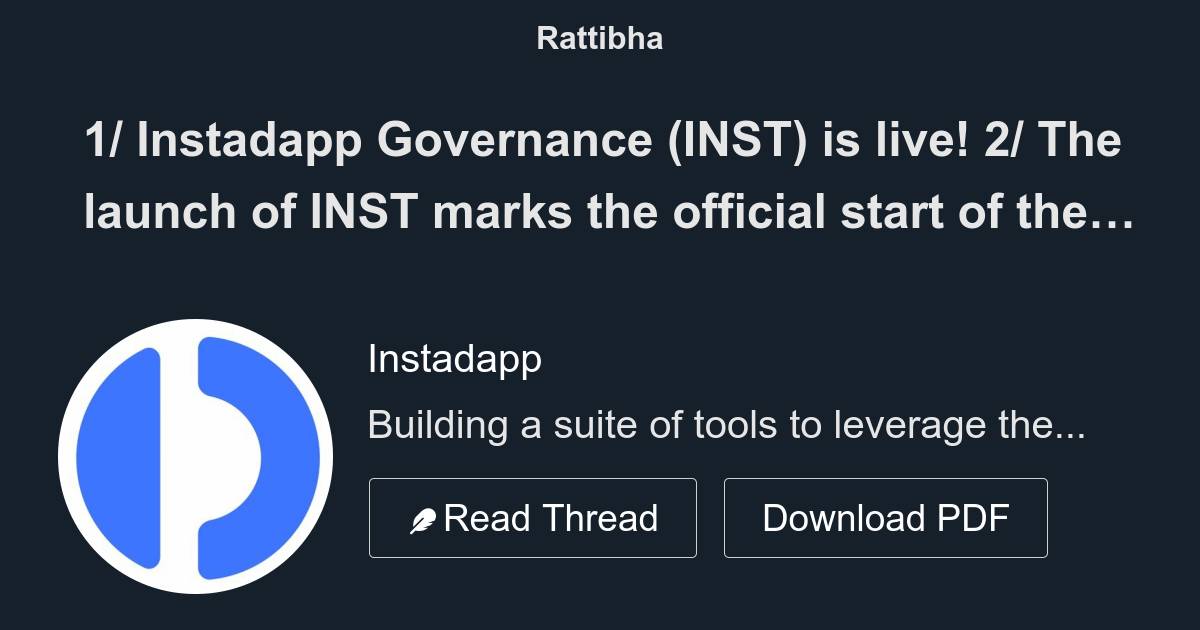 1/ Instadapp Governance (INST) is live! - المسلسل من Instadapp @Instadapp - رتبها
