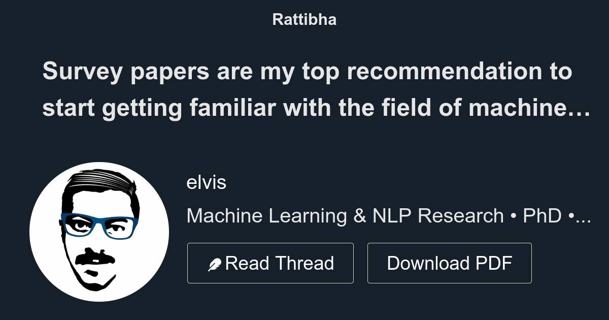 Survey papers are my top recommendation to start getting familiar with ...