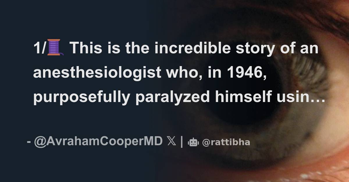1/🧵 This is the incredible story of an anesthesiologist who, in 1946 ...