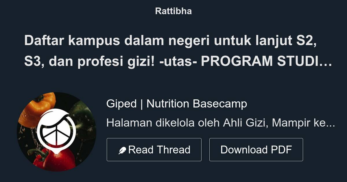 Daftar kampus dalam negeri untuk lanjut S2, S3, dan profesi gizi! -utas- - Thread from Hafizha ...