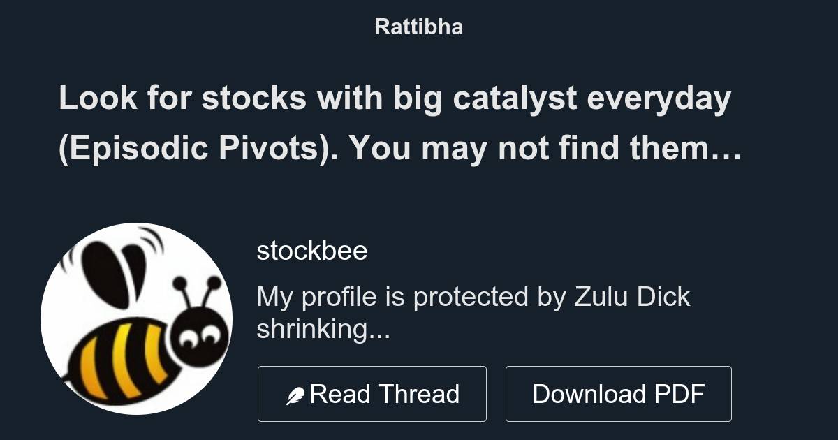 Look for stocks with big catalyst everyday (Episodic Pivots). You may ...