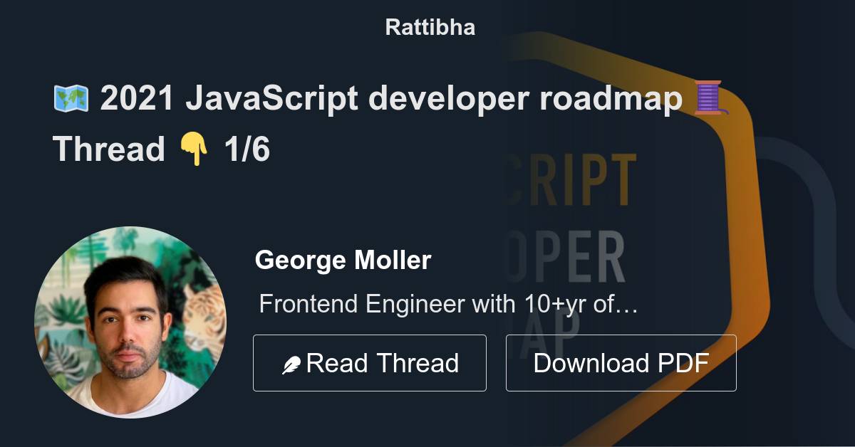 🗺 2021 JavaScript developer roadmap 🧵 Thread 👇 - Thread from George ...
