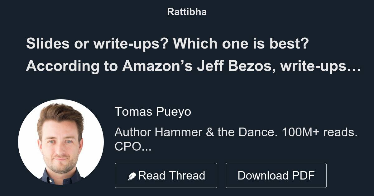 Slides or write-ups? Which one is best? According to Amazon’s Jeff ...
