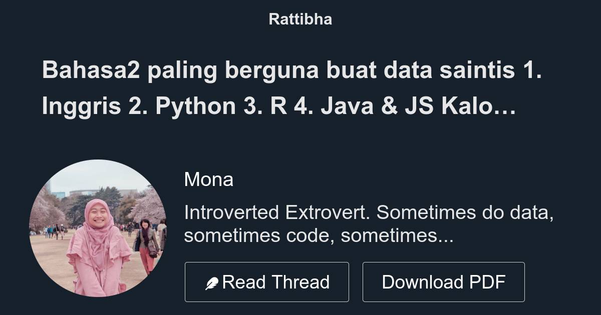 Bahasa2 paling berguna buat data saintis 1. Inggris 2. Python 3. R 4. Java & JS - Thread from ...