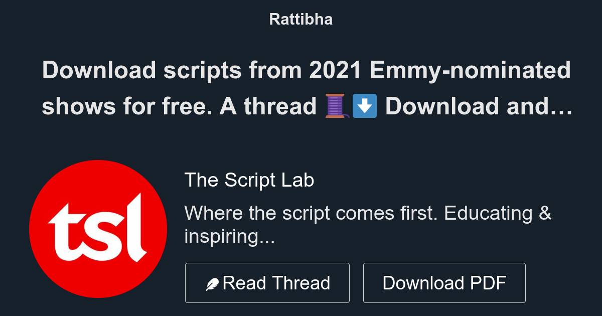Download scripts from 2021 Emmy-nominated shows for free. A thread 🧵⬇️ - المسلسل من The Script ...