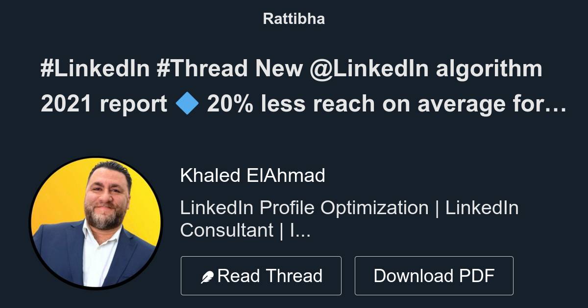 Linkedin Thread New Linkedin Algorithm 2021 Report 🔷 20 Less Reach