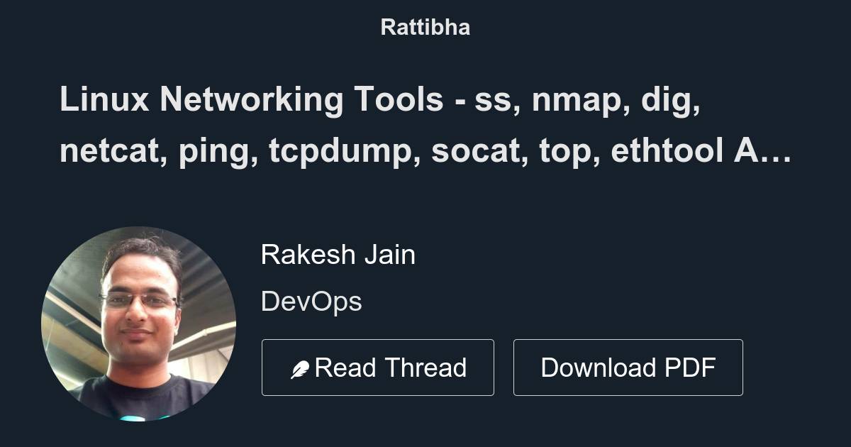 Linux Networking Tools - ss, nmap, dig, netcat, ping, tcpdump, socat, top, ethtool A Thread 👇 ...