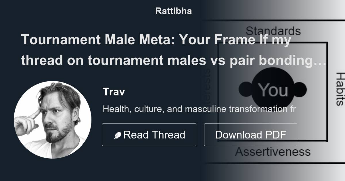Tournament Male Meta: Your Frame If my thread on tournament males vs ...