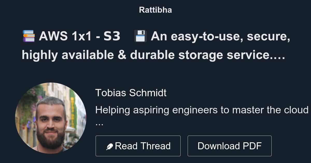 📚 AWS 1x1 - 𝗦𝟯 💾 An easy-to-use, secure, highly available & durable ...