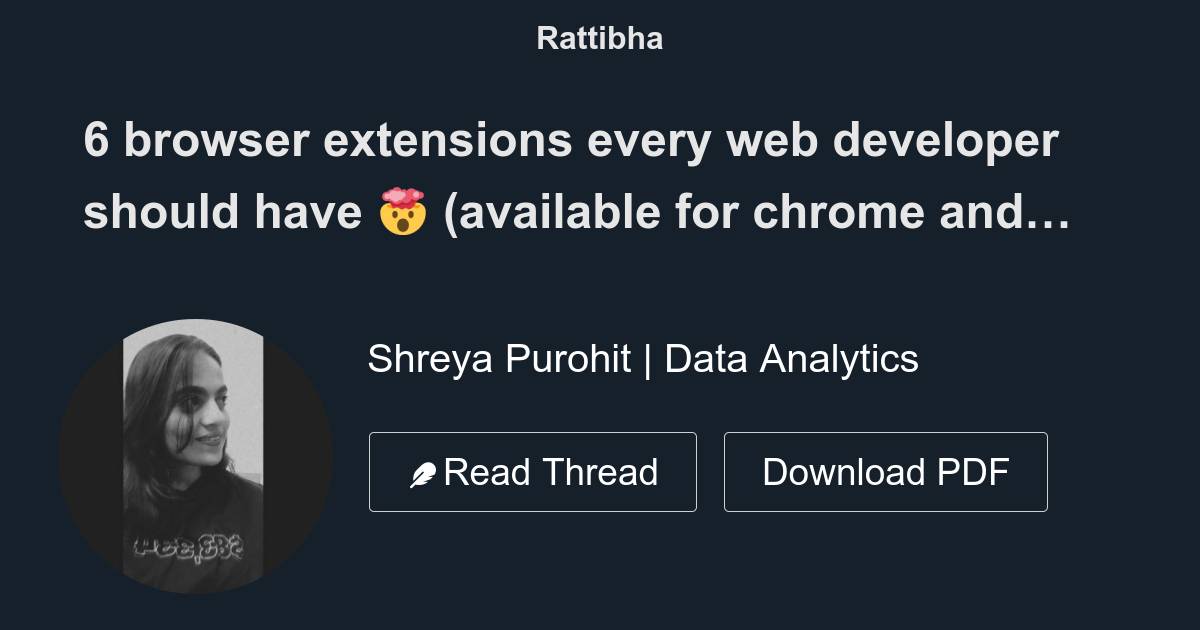 6 browser extensions every web developer should have 🤯 (available for chrome and firefox) 👇🏼 ...