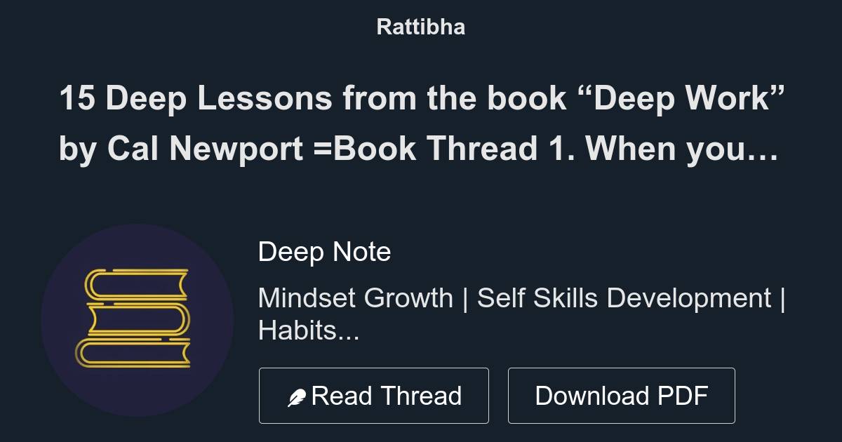 15 Deep Lessons from the book “Deep Work” by Cal Newport =Book Thread ...