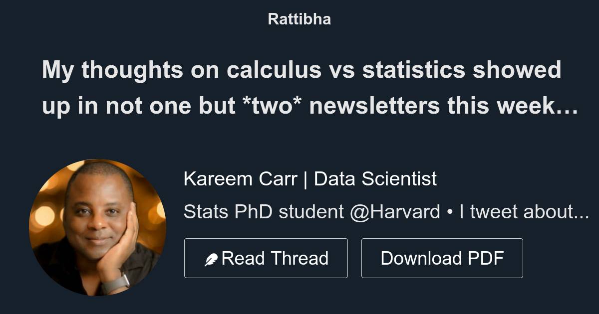 My thoughts on calculus vs statistics showed up in not one but *two* newsletters this week. Slow ...