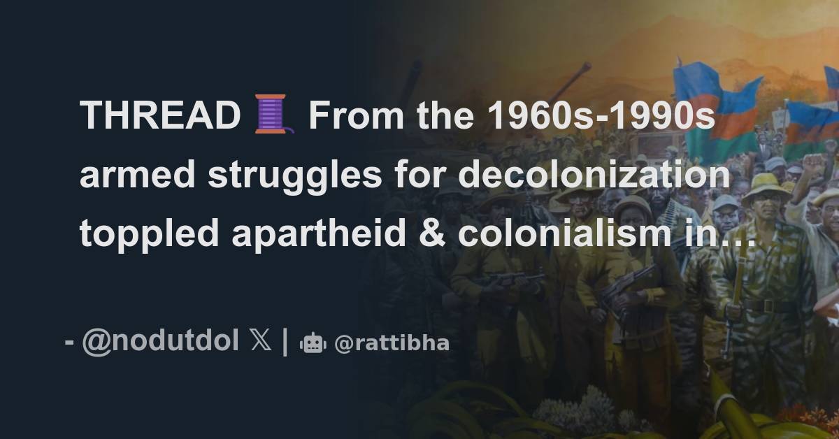 THREAD 🧵 From the 1960s-1990s armed struggles for decolonization ...
