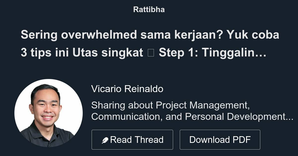 Sering overwhelmed sama kerjaan? Yuk coba 3 tips ini Utas singkat 🪡 - المسلسل من Vicario ...