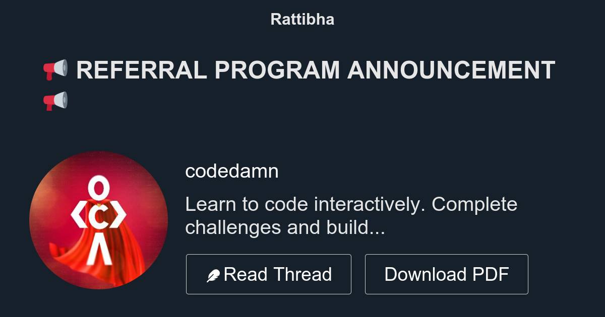 📢 REFERRAL PROGRAM ANNOUNCEMENT 📢 - المسلسل من codedamn @codedamncom - رتبها