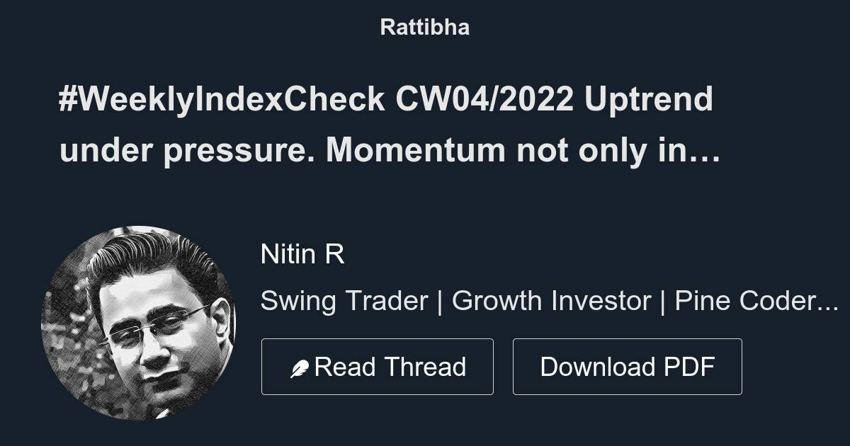 #WeeklyIndexCheck CW04/2022 Uptrend under pressure. Momentum not only ...