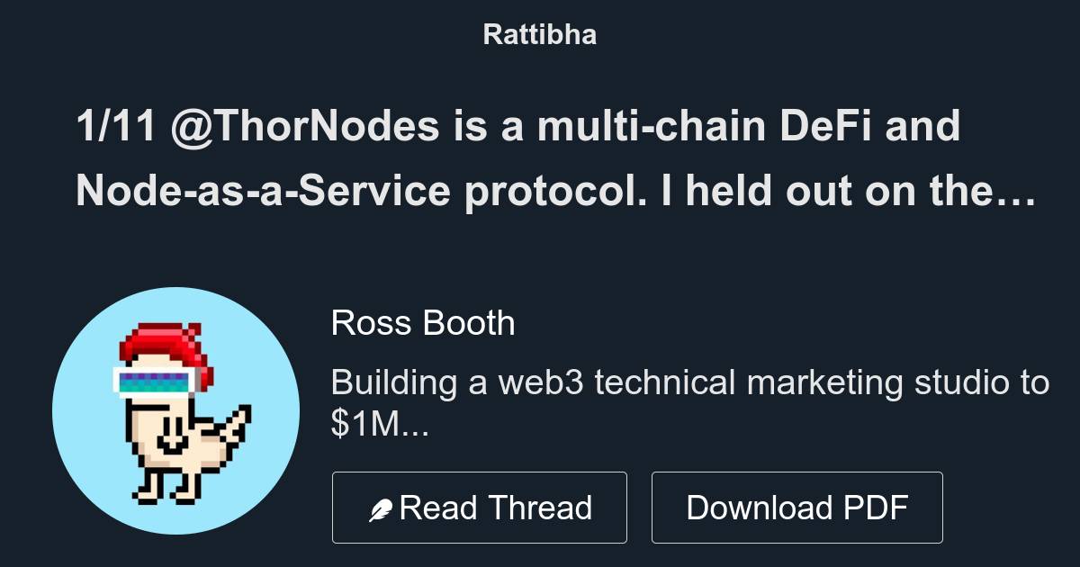 1/11 @ThorNodes is a multi-chain DeFi and Node-as-a-Service protocol. I held out on the project ...