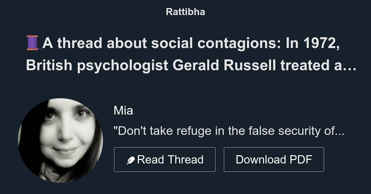🧵A thread about social contagions: In 1972, British psychologist Gerald ...