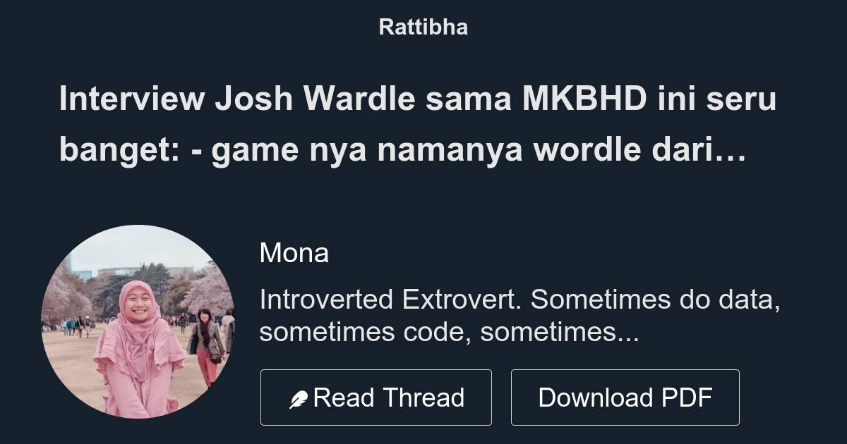 Interview Josh Wardle sama MKBHD ini seru banget: - game nya namanya wordle dari nama ...