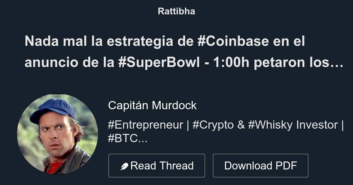 Nada mal la estrategia de #Coinbase en el anuncio de la #SuperBowl - 1:00h petaron los ...