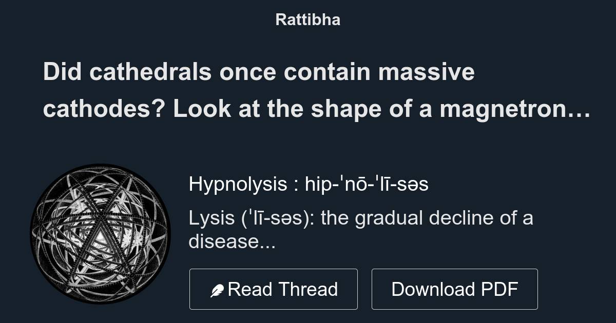 Did cathedrals once contain massive cathodes? Look at the shape of a ...