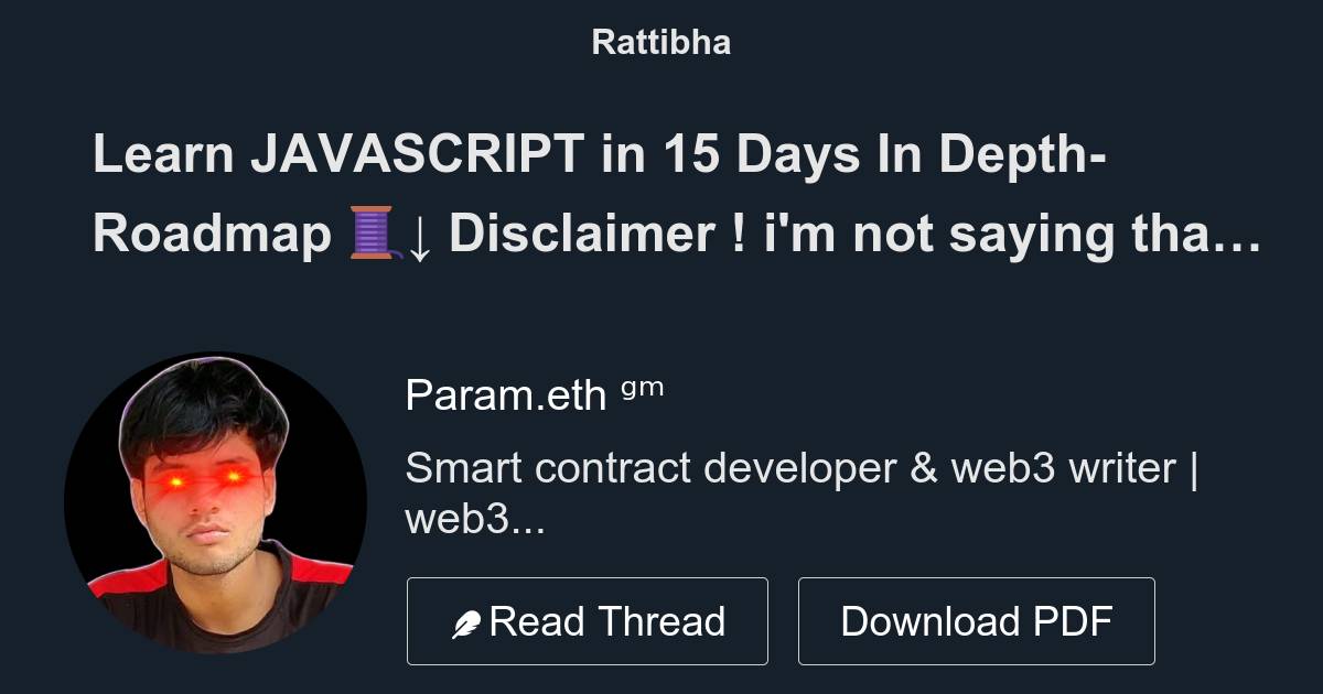 Learn JAVASCRIPT in 15 Days In Depth-Roadmap 🧵↓ - Thread from Param.eth ...