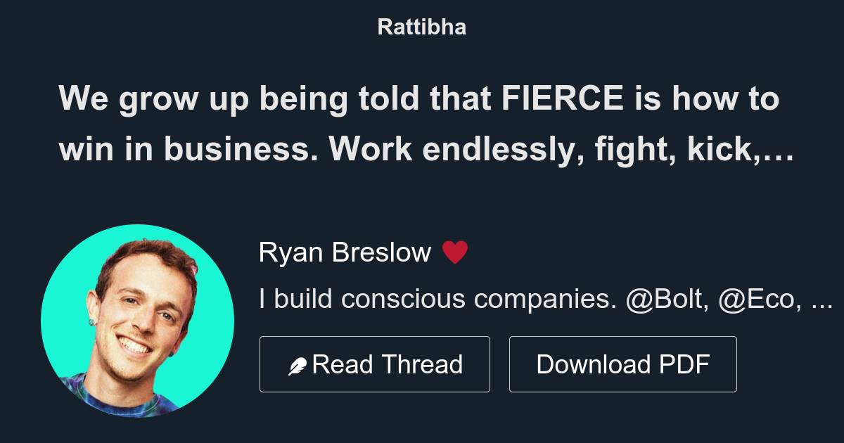 We grow up being told that FIERCE is how to win in business. Work ...