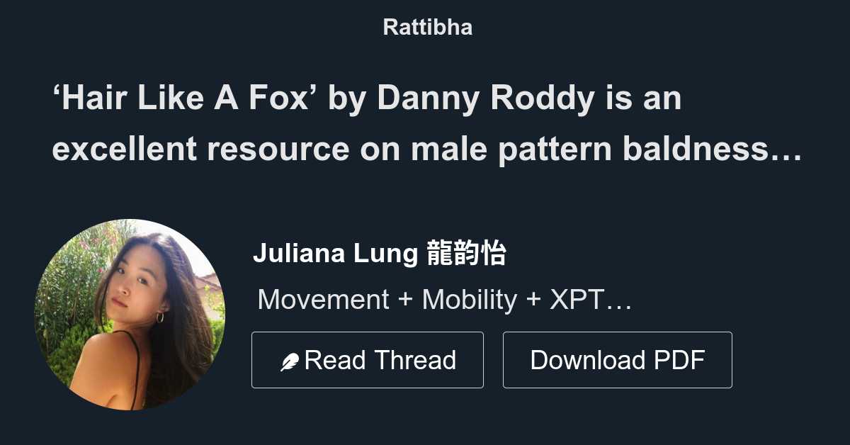 ‘Hair Like A Fox’ by Danny Roddy is an excellent resource on male ...