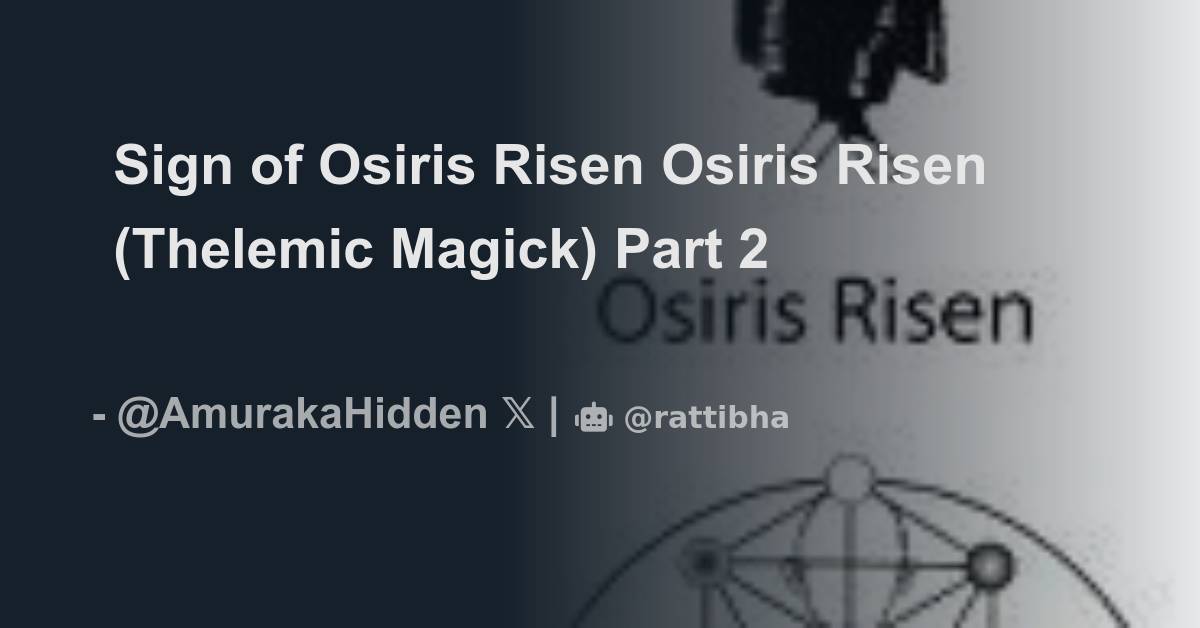 Sign of Osiris Risen - Thread from Hiddeπ Amur∆Ka: Thr𓂀ce (G)REatEST ॐ ...