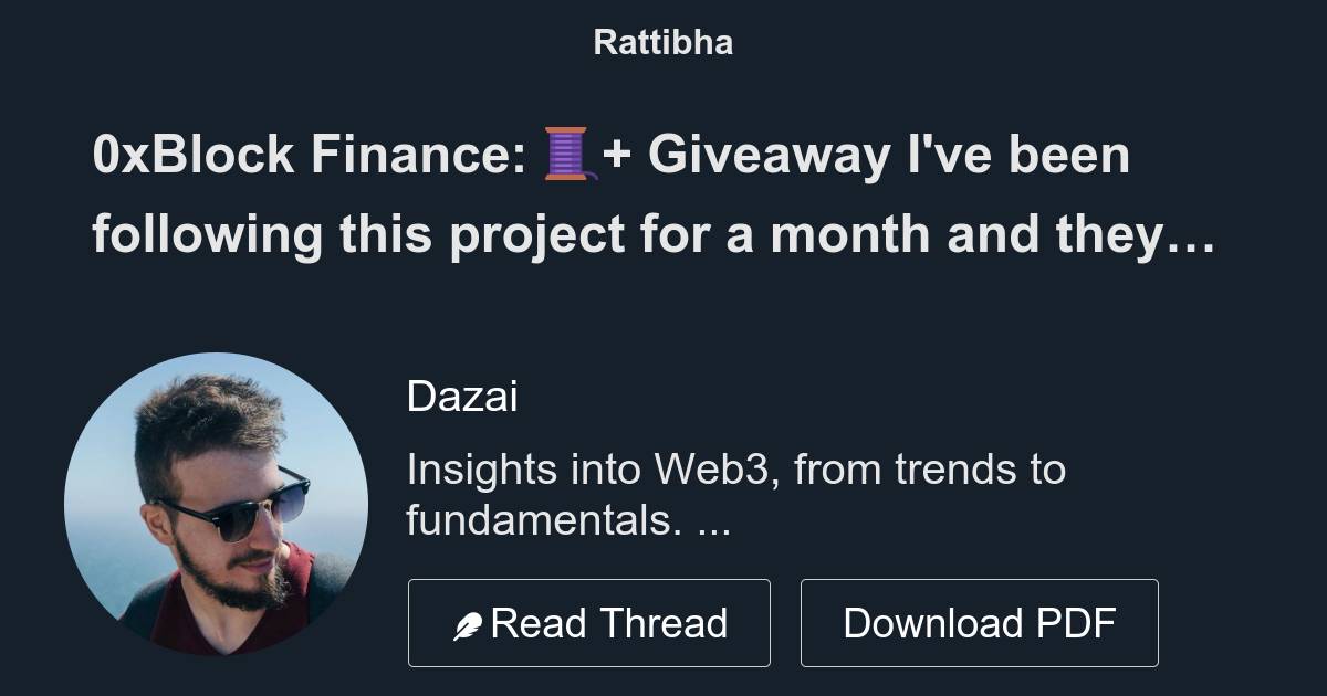 0xBlock Finance: 🧵+ Giveaway I've been following this project for a month and they launched a ...