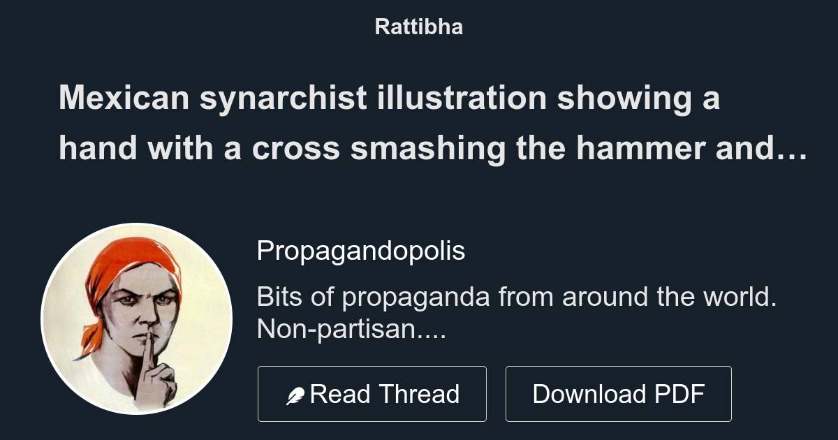 Mexican synarchist illustration showing a hand with a cross smashing ...