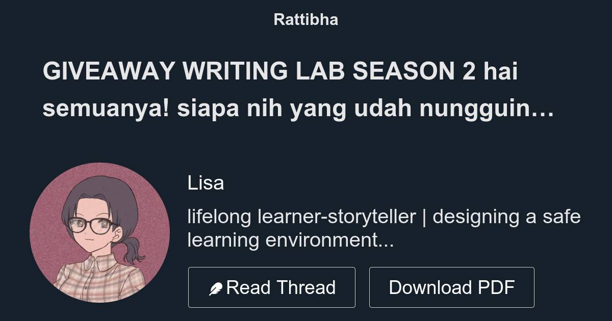GIVEAWAY WRITING LAB SEASON 2 hai semuanya! siapa nih yang udah nungguin giveaway Writing Lab ...