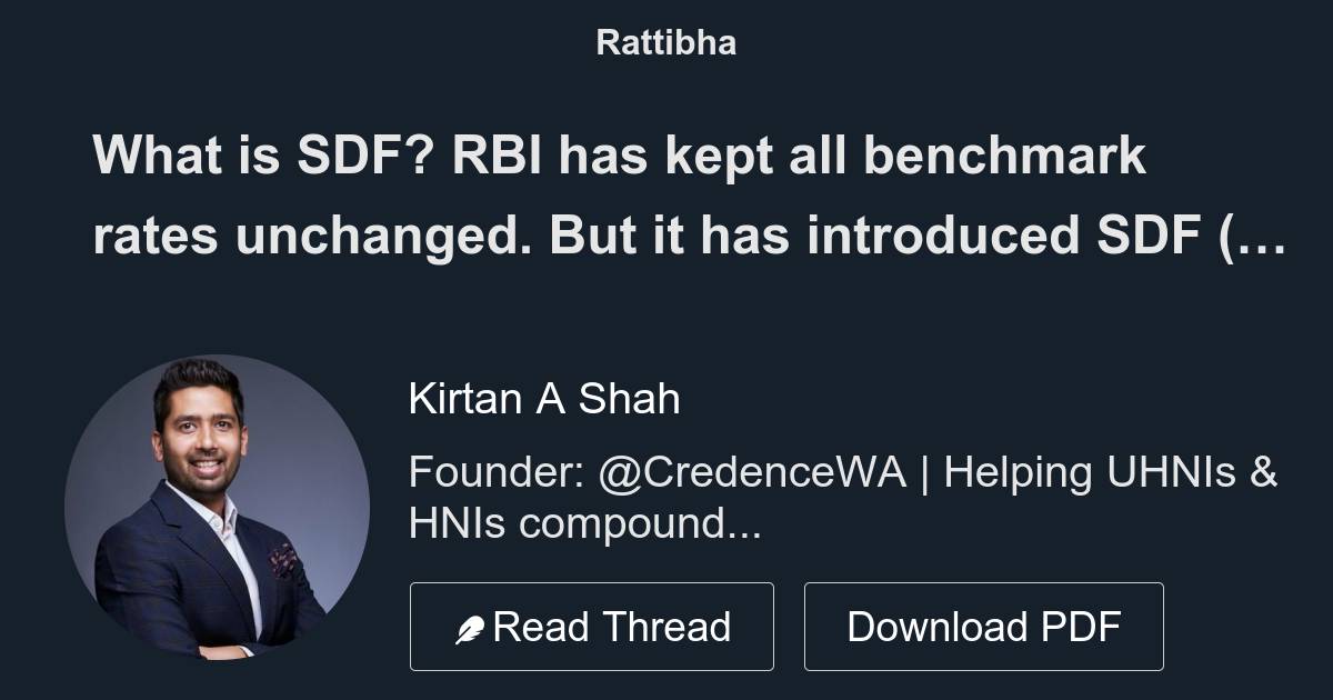 What is SDF? RBI has kept all benchmark rates unchanged. But it has ...