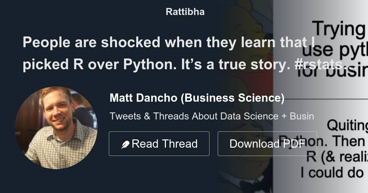 People are shocked when they learn that I picked R over Python. It’s a true story. #rstats 🧵 ...