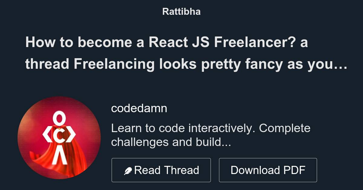 How to become a React JS Freelancer? a thread - Thread from codedamn ...
