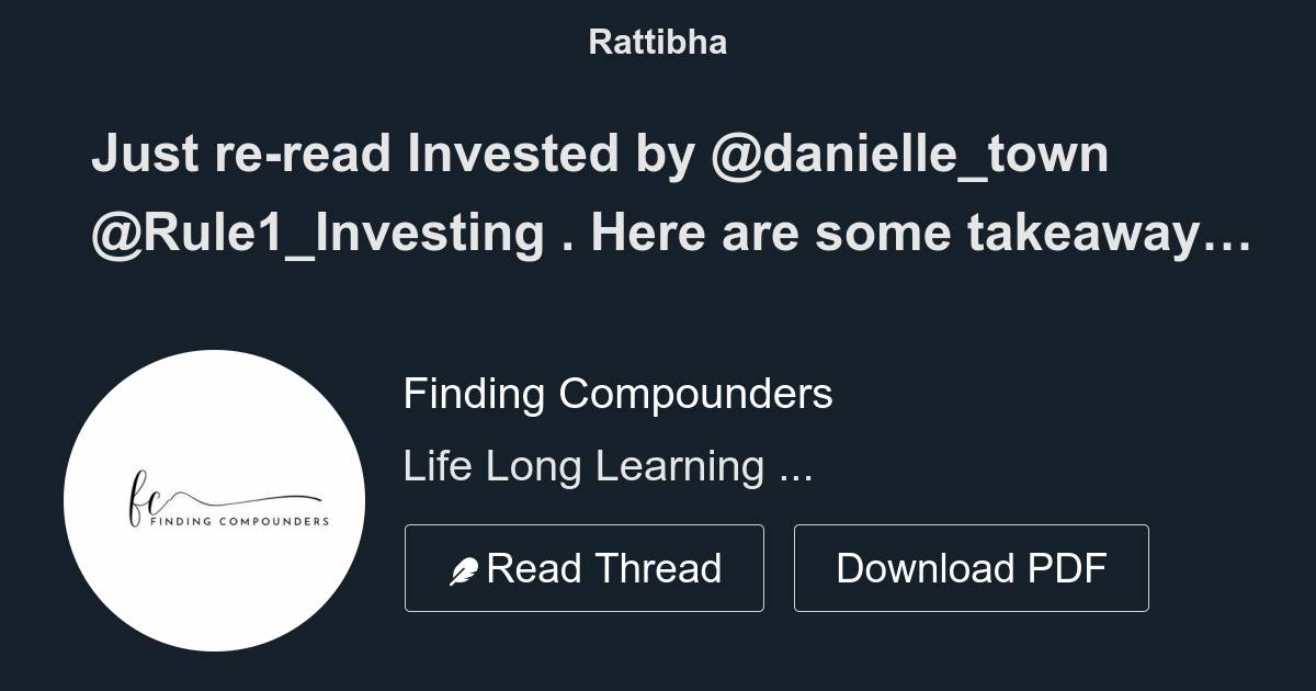 Just re-read Invested by @danielle_town @Rule1_Investing . Here are ...