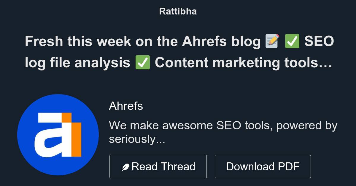 Fresh this week on the Ahrefs blog 📝 SEO log file analysis Content ...